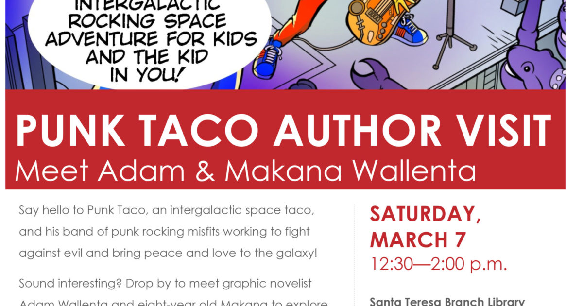 Team PUNK TACO Library Visit in San Jose! – Adam Wallenta